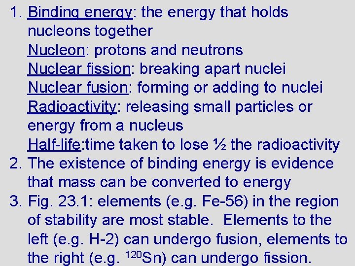Nuclear Energy Mass and energy Einstein suggested that