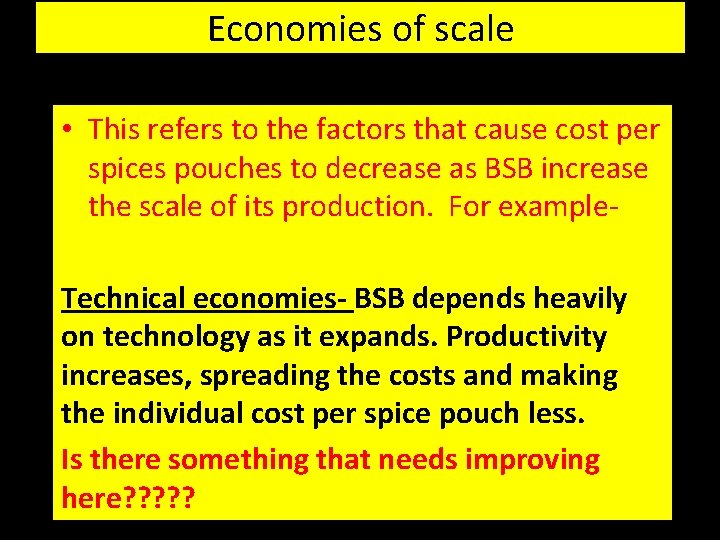Understand the 5 Ps of Production Know understand