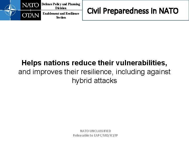 Defence Policy and Planning Division Enablement and Resilience