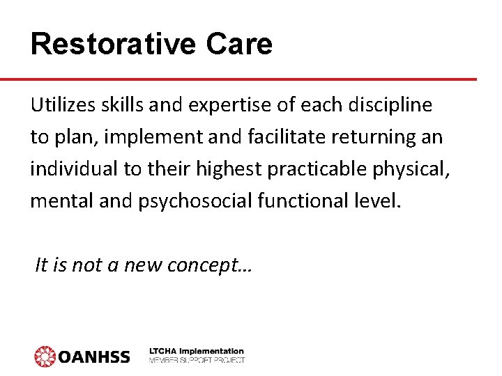 Appendix B Restorative Care Training Presentation Audience All