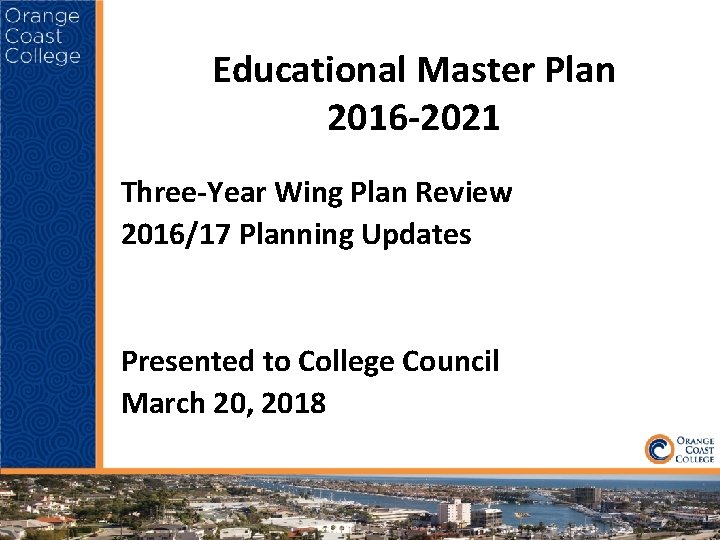 Educational Master Plan 2016 2021 ThreeYear Wing Plan