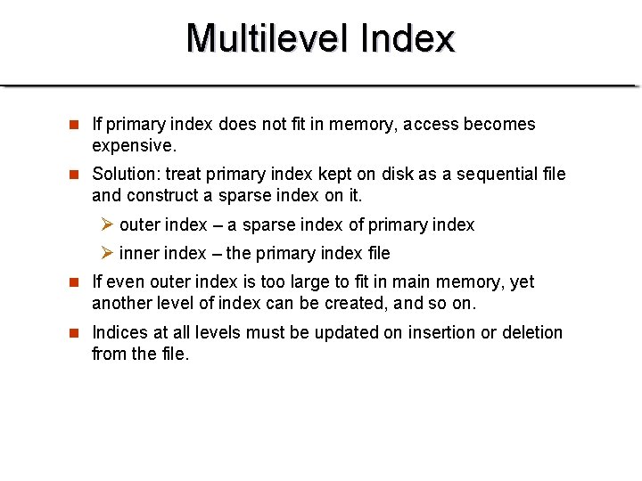 Tree Indexing 1 Linear index is poor for