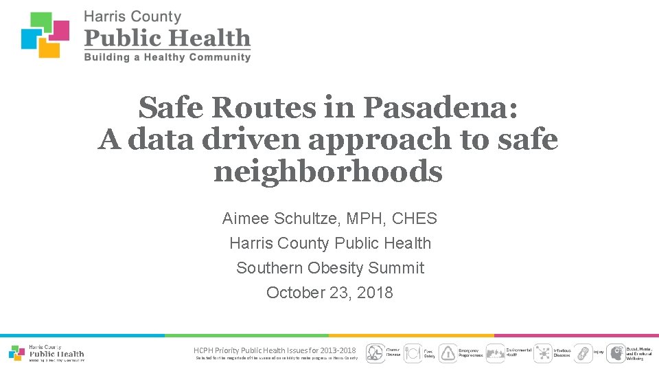 Safe Routes in Pasadena A data driven approach