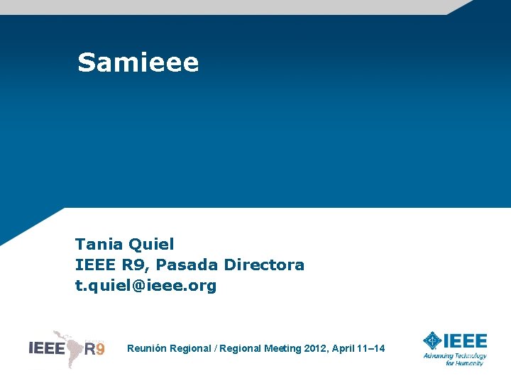 Samieee Tania Quiel IEEE R 9 Pasada Directora