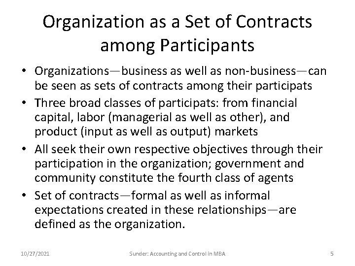 Accounting and Control for MBAs Shyam Sunder Yale