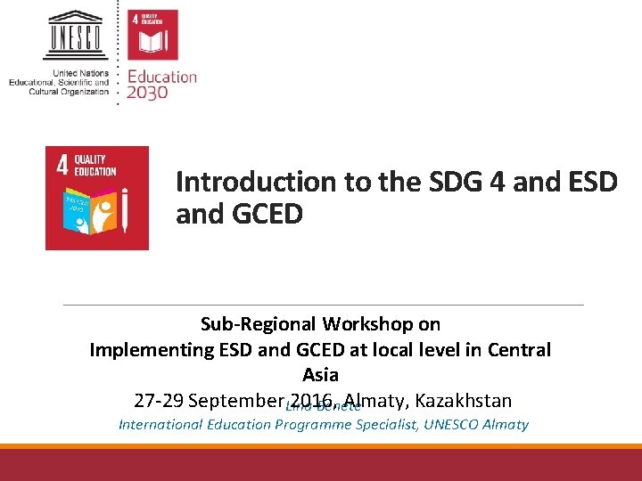Introduction to the SDG 4 and ESD and