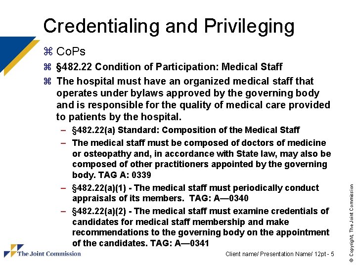 Joint Commission Update National Credentialing Forum Ron Wyatt