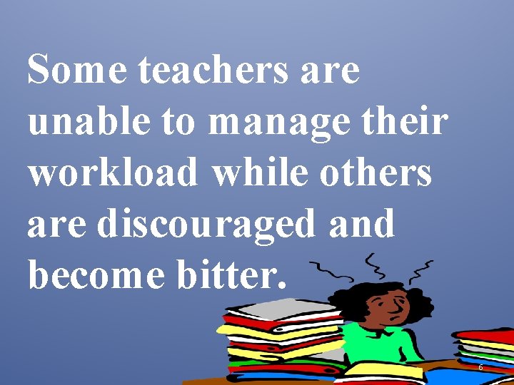 TEACHER BURNOUT ANALYSIS OF A SPECIAL EDUCATION ISSUE