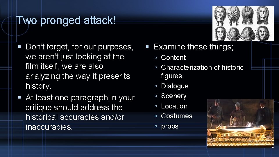 History Through Film HOW TO WRITE A FILM