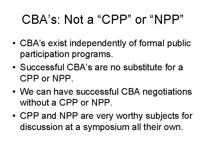 CBA OverviewWhat They Are and What They Arent