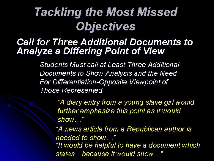 DBQ Instruction Tackling the Most Missed Objectives Tackling