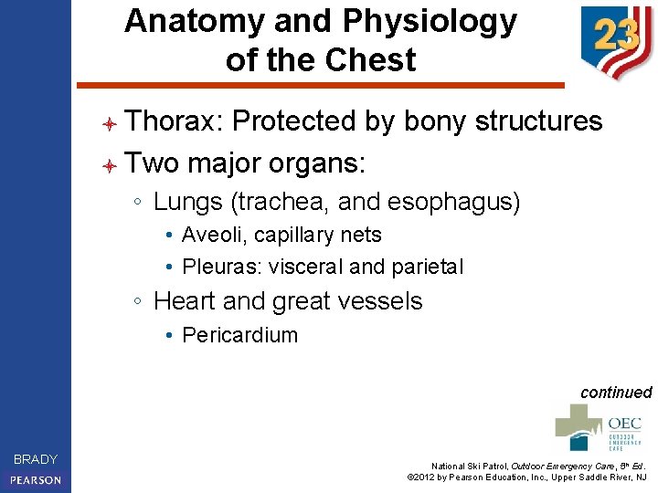 Chapter 23 Thoracic Trauma BRADY National Ski Patrol