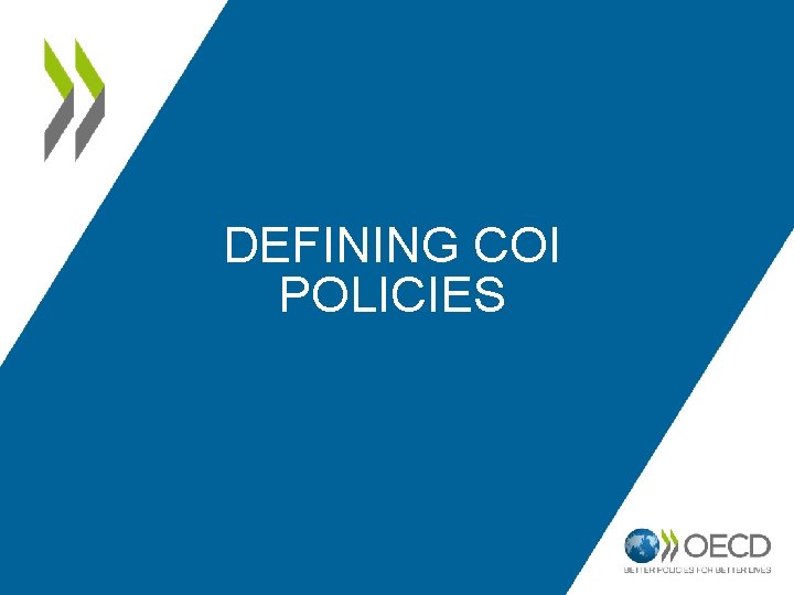 PREVENTING AND MANAGING CONFLICT OF INTEREST IN THE