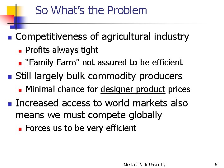 Surviving in Agriculture Whats your Plan Objectives For