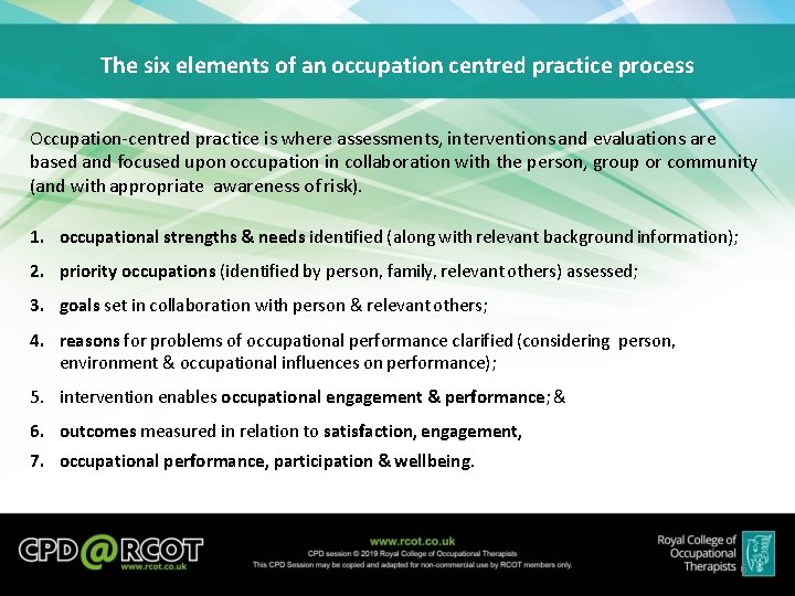 Occupation centred practice Please use the accompanying notes