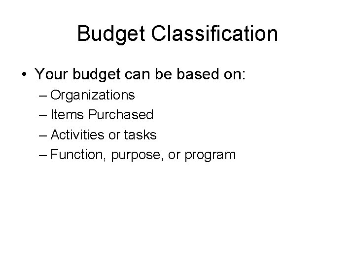 Budget Classifications and Reform Troy University PA 6650