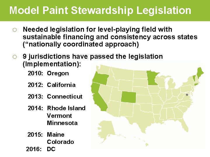 Paint Care Paint Stewardship Program About the Organizations
