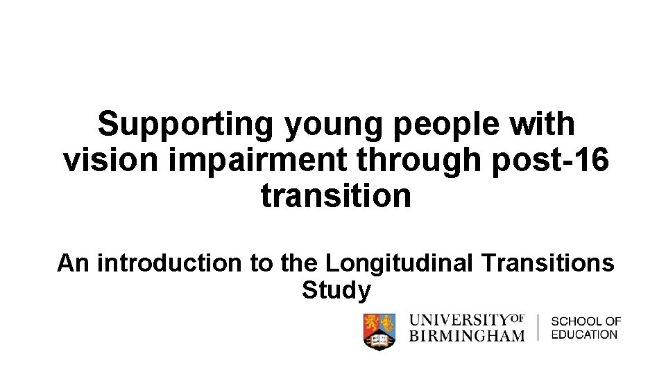 Supporting young people with vision impairment through post16