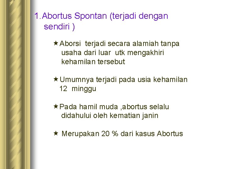 Forensic Aspect of Legal Abortion DR Dr Annisa