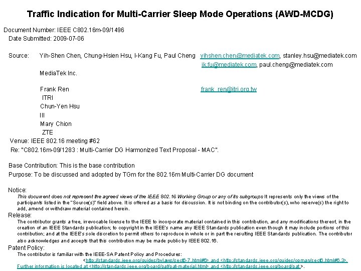 Traffic Indication for MultiCarrier Sleep Mode Operations AWDMCDG