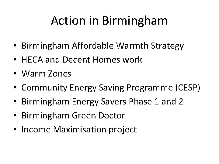 Fuel Poverty in Birmingham Phil Beardmore Environmental Consultant