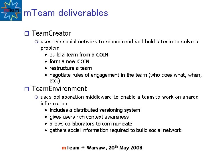 m Team A Creative Environment for Mobile Knowledge