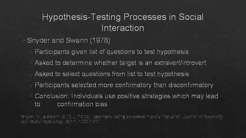 Positive Test Strategies and Confirmation Bias in Social