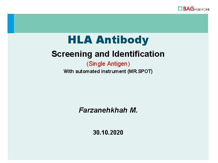 HLA Antibody Screening and Identification Single Antigen With