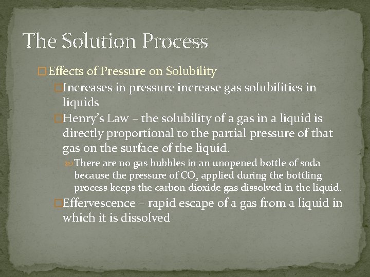 Solutions Types of Mixtures Rates of Solubility and