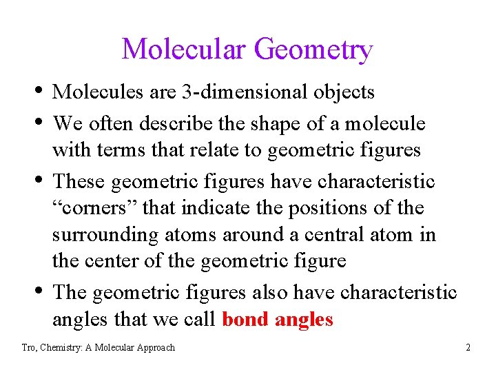 Chapter 10 Chemical Bonding II Structure Determines Properties