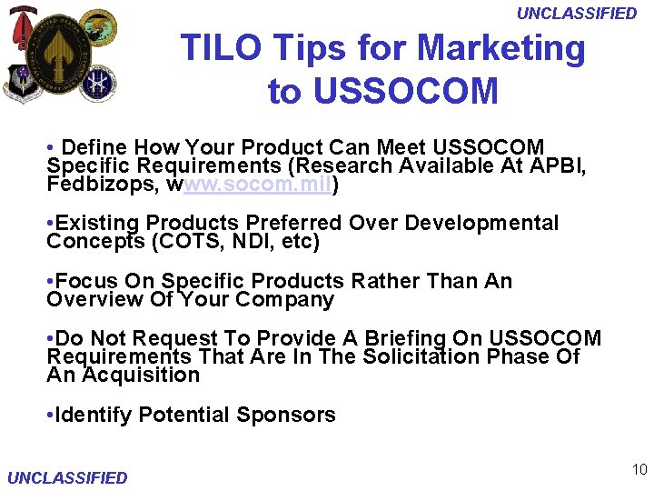 UNCLASSIFIED United States Special Operations Command Technical Industrial