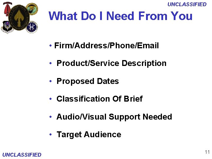 UNCLASSIFIED United States Special Operations Command Technical Industrial