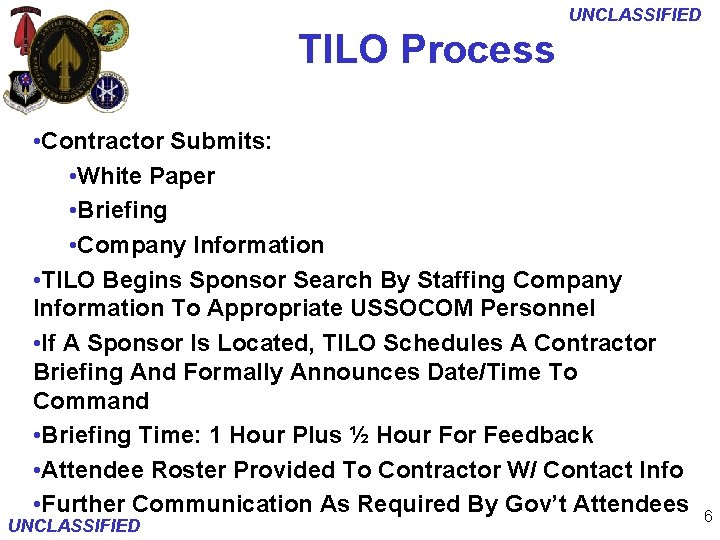 UNCLASSIFIED United States Special Operations Command Technical Industrial