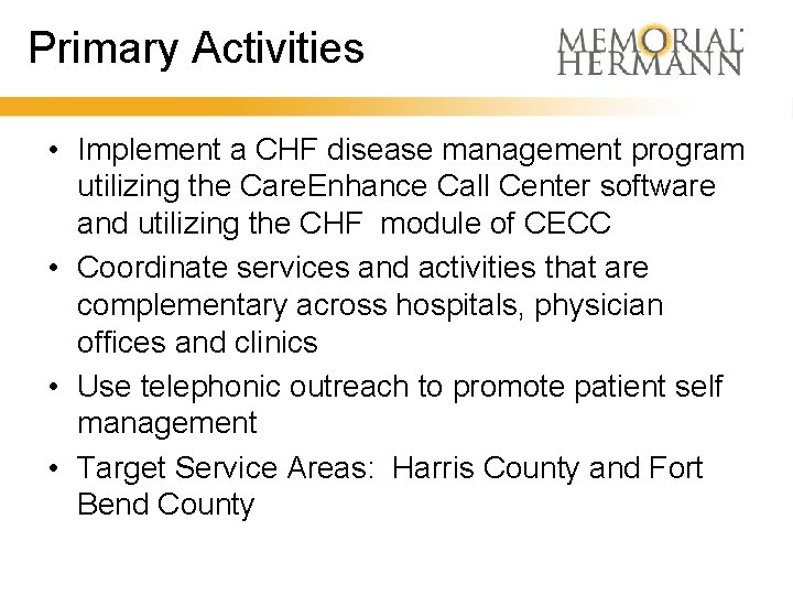 Congestive Heart Failure Disease Management Program Project Goals