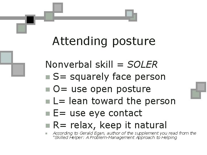 Active Listening Techniques Overview of Presentation n What