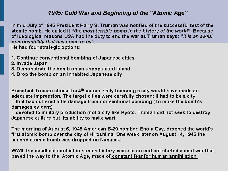 1945 Cold War and Beginning of the Atomic