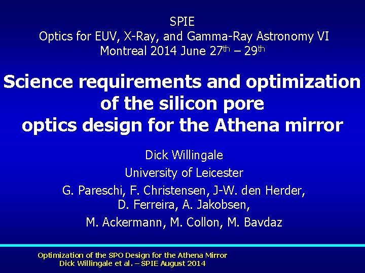 SPIE Optics for EUV XRay and GammaRay Astronomy