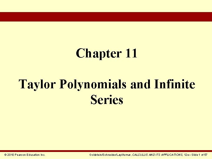 Chapter 11 Taylor Polynomials and Infinite Series 2010