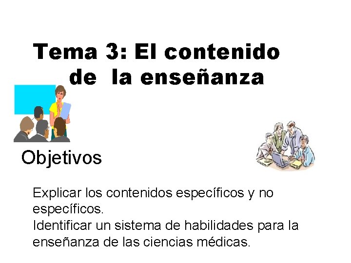 Tema 3 El contenido de la enseanza Objetivos