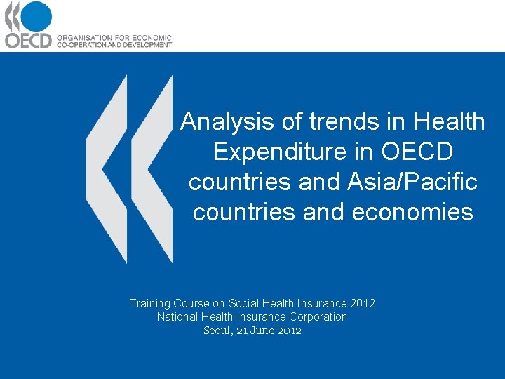Analysis of trends in Health Expenditure in OECD