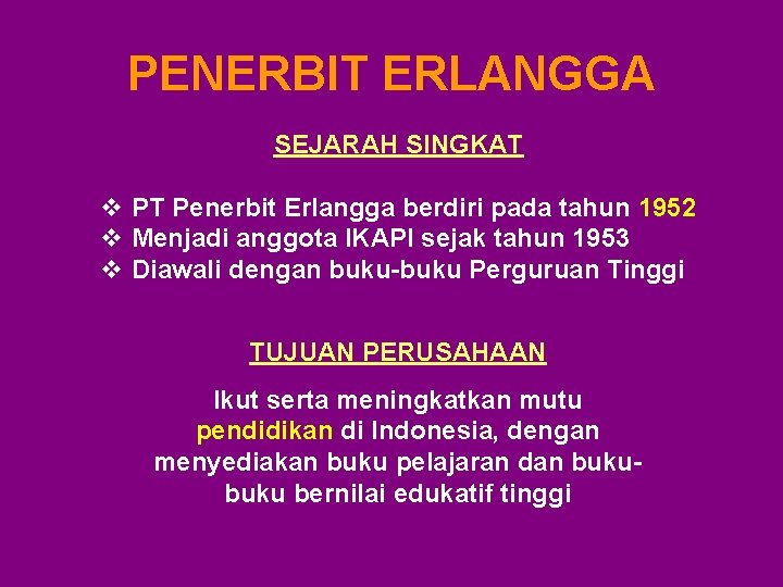 Sekilas Mengenai PT PENERBIT ERLANGGA Apa itu Penerbit