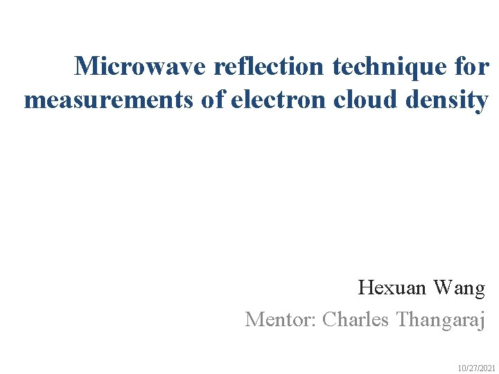 Microwave reflection technique for measurements of electron cloud