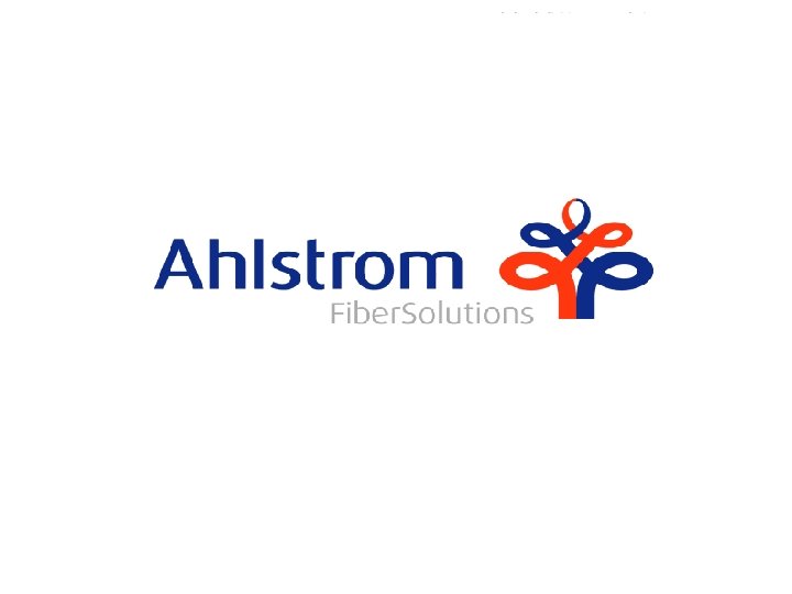 View 1 Summary of the presentation Ahlstrom Corporation
