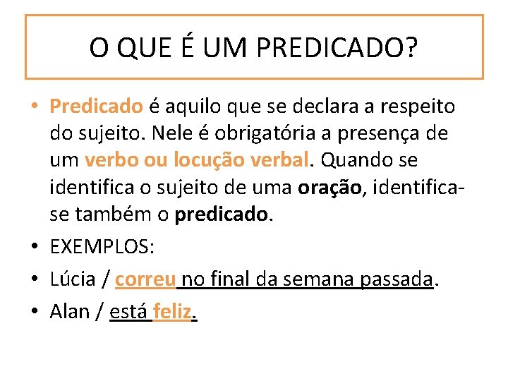 REVISO PROVA A OS TIPOS DE PREDICADO E