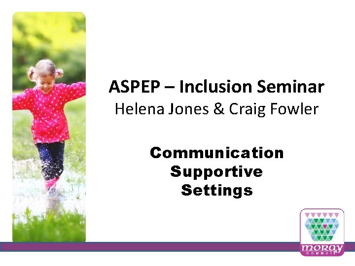 ASPEP Inclusion Seminar Helena Jones Craig Fowler Communication