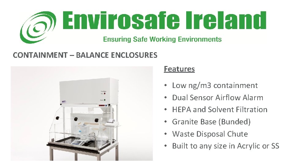 Envirosafe Ireland is built on over 20 years