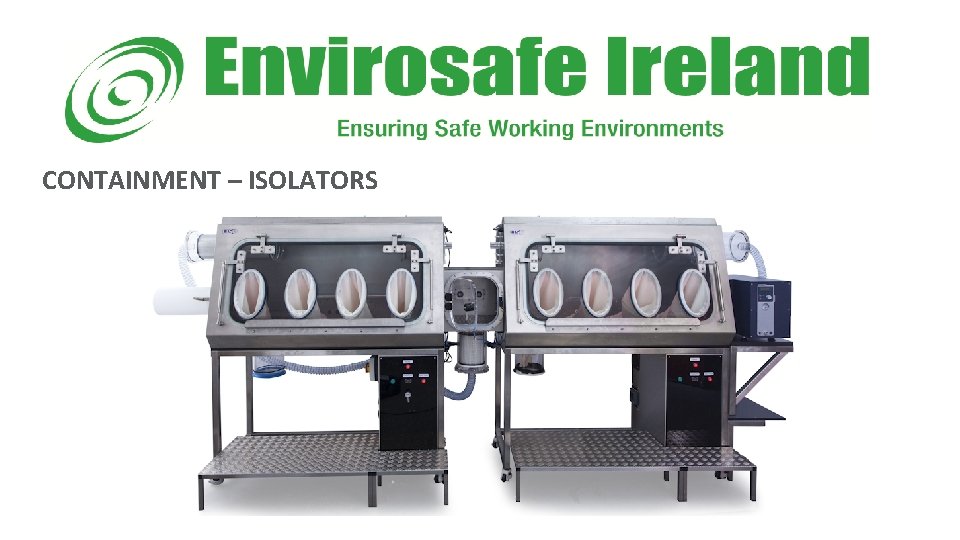 Envirosafe Ireland is built on over 20 years