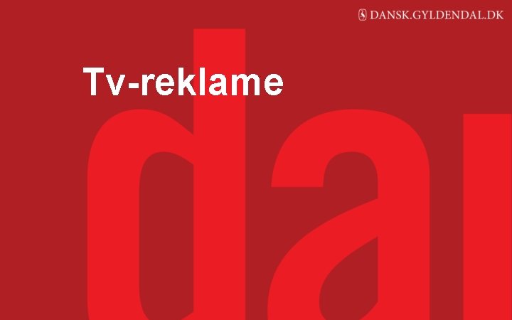 Tvreklame Oversigt 1 2 3 4 5 6