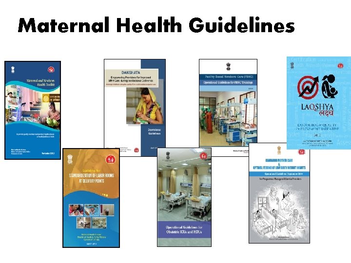 Maternal Health Scenario in India Dr Dinesh Baswal