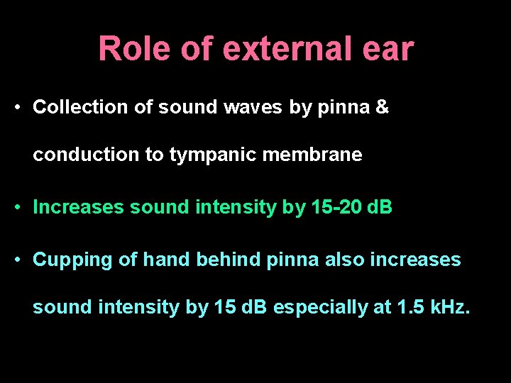 Physiology of Hearing Equilibrium Dr Vishal Sharma Parts